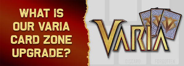 What is our Varia card zone upgrade? – Inked Gaming