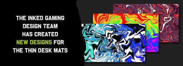 The Inked Gaming Design Team has Created new designs for the thin desk